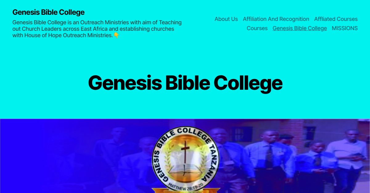 Genesis Bible College – Genesis Bible College is an Outreach Ministries ...